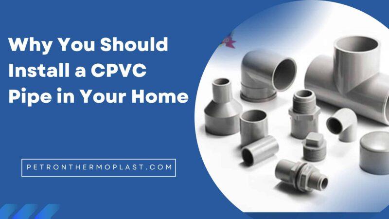 Difference Between a CPVC Pipe and a Plastic Pipe - Petron Thermoplast