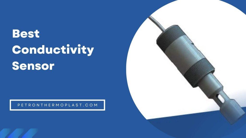 Why Conductivity Sensor is Required and What are Its Major Applications ...