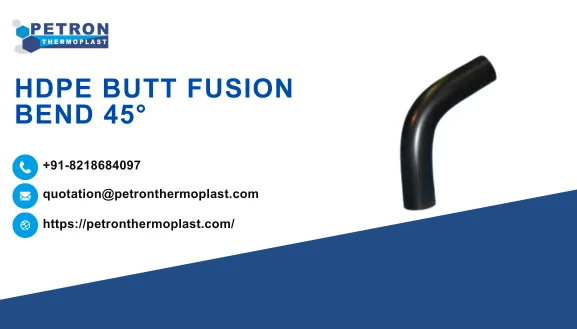 HDPE Butt Fusion Bend 45° - Petron Thermoplast