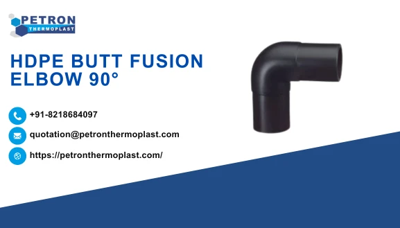 HDPE Butt Fusion Elbow 90° - Petron Thermoplast