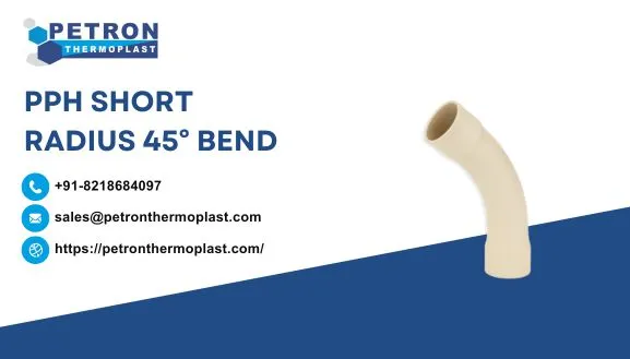 PPH Short Radius 45° Bend - Petron Thermoplast